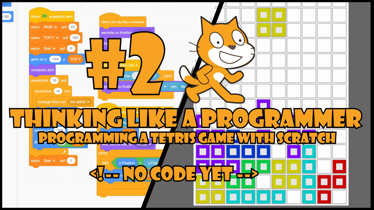 Thinking like a programmer #2 – Programming a Tetris-Game with Scratch ...