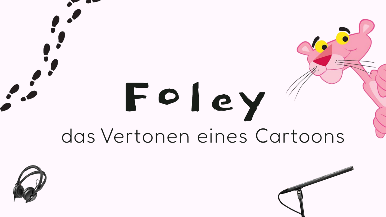 Foley – das Vertonen eines Cartoons | Digezz